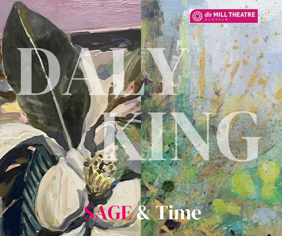 Sage & Time - dlr Mill Theatre Dundrum South Dublin