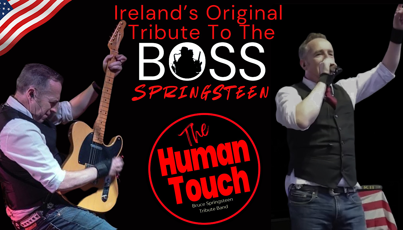 The Human Touch Bruce Springsteen Tribute Band - dlr Mill Theatre ...