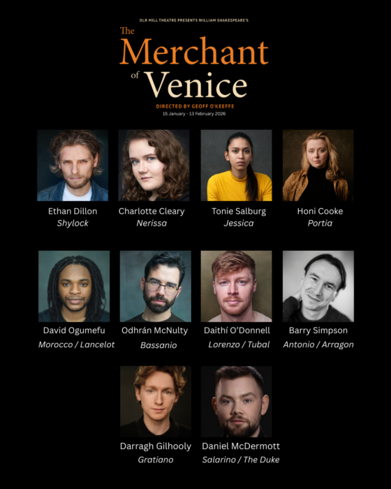 Merchant of Venice Cast Announced - dlr Mill Theatre Dundrum South Dublin
